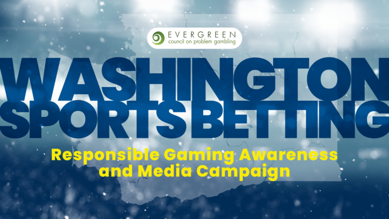 Washington State Sports Betting Responsible Gaming Awareness and Media ...